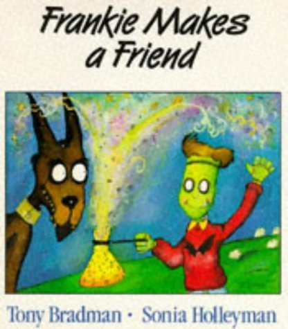 Frankie Makes a Friend: Bradman, Tony: 9780862644208: Amazon.com: Books