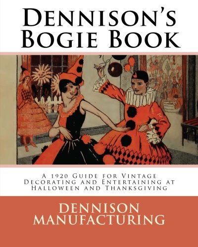 Dennison's Bogie Book: Manufacturing, Dennison, Mack, Maggie ...