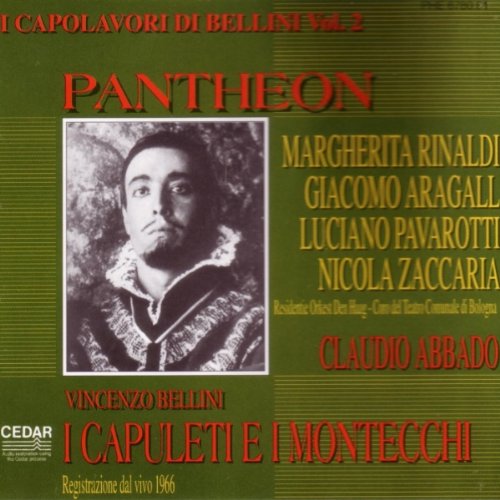 Vincenzo Bellini, Claudio Abbado, Margherita Rinaldi, Giacomo Aragall ...