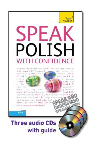 Amazon.com: Speak Polish with Confidence with Three Audio CDs: A Teach ...
