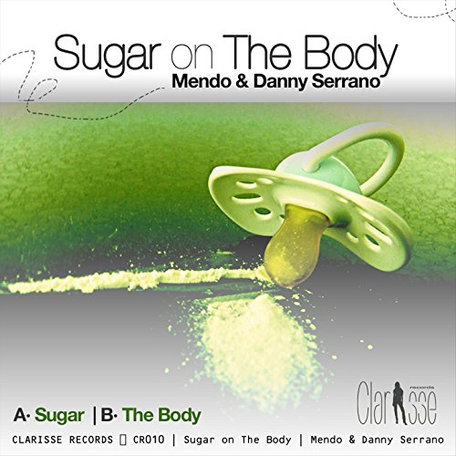 Amazon MusicでMendo & Danny SerranoのSUGAR ON THE BODYを再生する