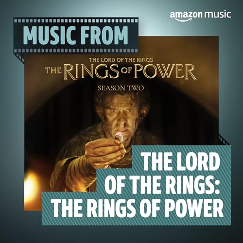 Music from LOTR: The Rings of Power Playlist on Amazon Music Unlimited