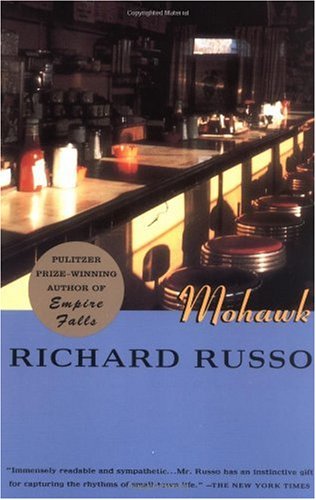Mohawk: Russo, Richard: Amazon.com: Books