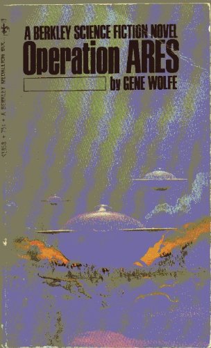 Operation ARES: Wolfe, Gene: 9780425018583: Amazon.com: Books
