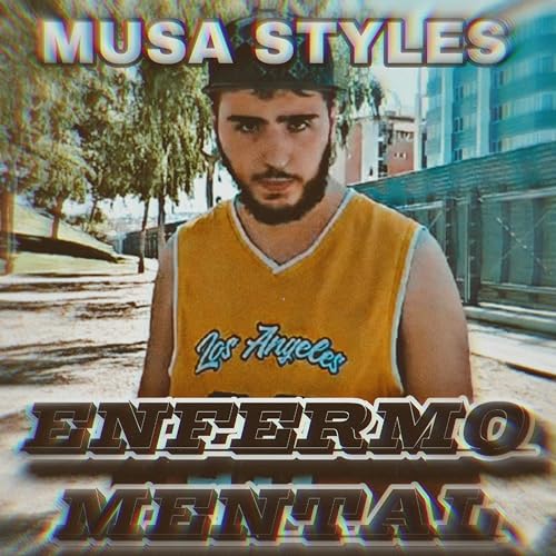 Play Enfermo Mental by MUSA STYLES on Amazon Music