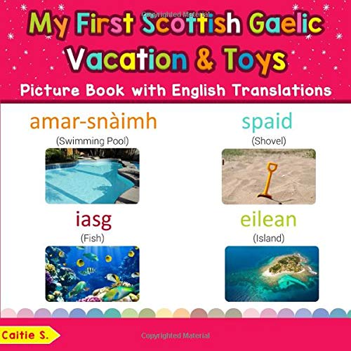 My First Scottish Gaelic Vacation & Toys Picture Book with English ...