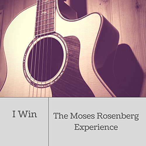 Amazon Music - The Moses Rosenberg ExperienceのI Win - Amazon.co.jp