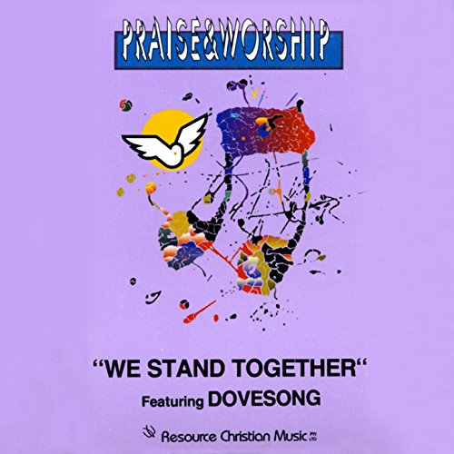 Amazon.com: We Stand Together – Praise & Worship Collection : Praise ...