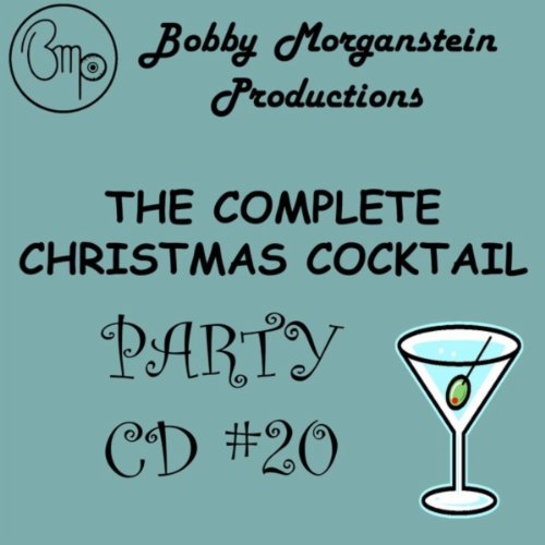 Play The Complete Christmas Cocktail Party CD by Bobby Morganstein on ...