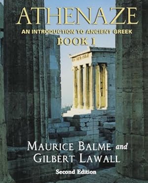 Athenaze, Book I: An Introduction to Ancient Greek: Balme, Maurice ...