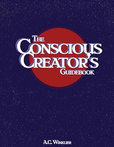 Book review of The Conscious Creator's Guidebook - Readers' Favorite ...