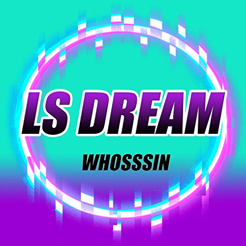 LS Dream by Whosssin on Amazon Music - Amazon.com