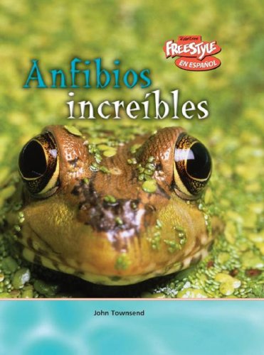 Amazon.com: Anfibios increibles / Incredible Amphibians (Criaturas ...