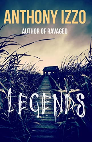 Amazon.com: Legends eBook : Izzo, Anthony: Books