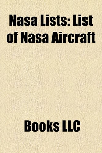 NASA Lists: List of NASA Aircraft, List of Atlas Launches, List of ...