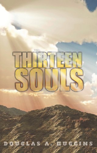 Thirteen Souls - Kindle edition by Huggins, Douglas. Religion ...