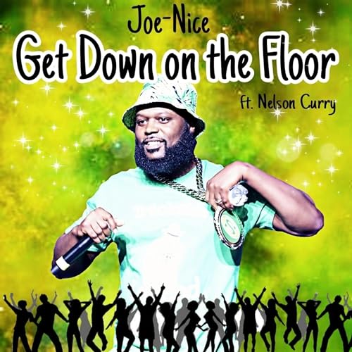 Get Down On the Floor by Joe Nice on Amazon Music - Amazon.com