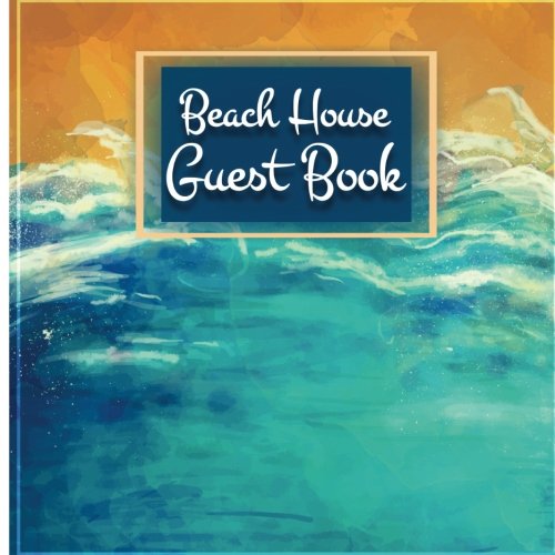 Amazon.com: Beach House Guest Book: Guest Book For Beach Hous, Vacation ...
