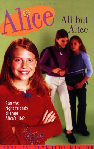 Amazon.com: All But Alice: 9780689850448: Naylor, Phyllis Reynolds: Books