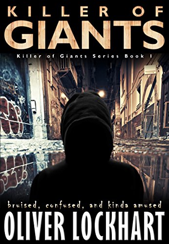 Killer of Giants - Kindle edition by Lockhart, Oliver. Literature ...