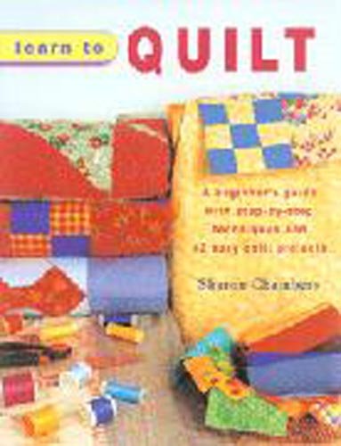 Learn to Quilt: sharon-chambers: 9781843309086: Amazon.com: Books