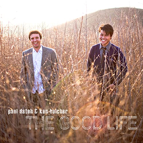 Amazon.com: The Good Life : Paul Dateh & Ken Belcher: Digital Music