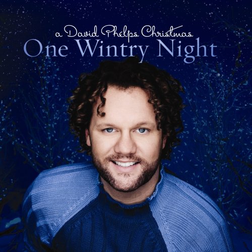 David Phelps - One Wintry Night: A David Phelps Christmas - Amazon.com ...