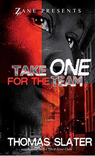 Take One for the Team: A Novel (Zane Presents) - Kindle edition by ...