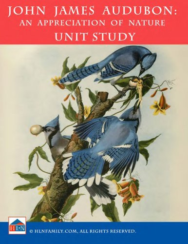 James Audubon: An Appreciation of Nature Unit Study eBook : Ooki, Nancy ...
