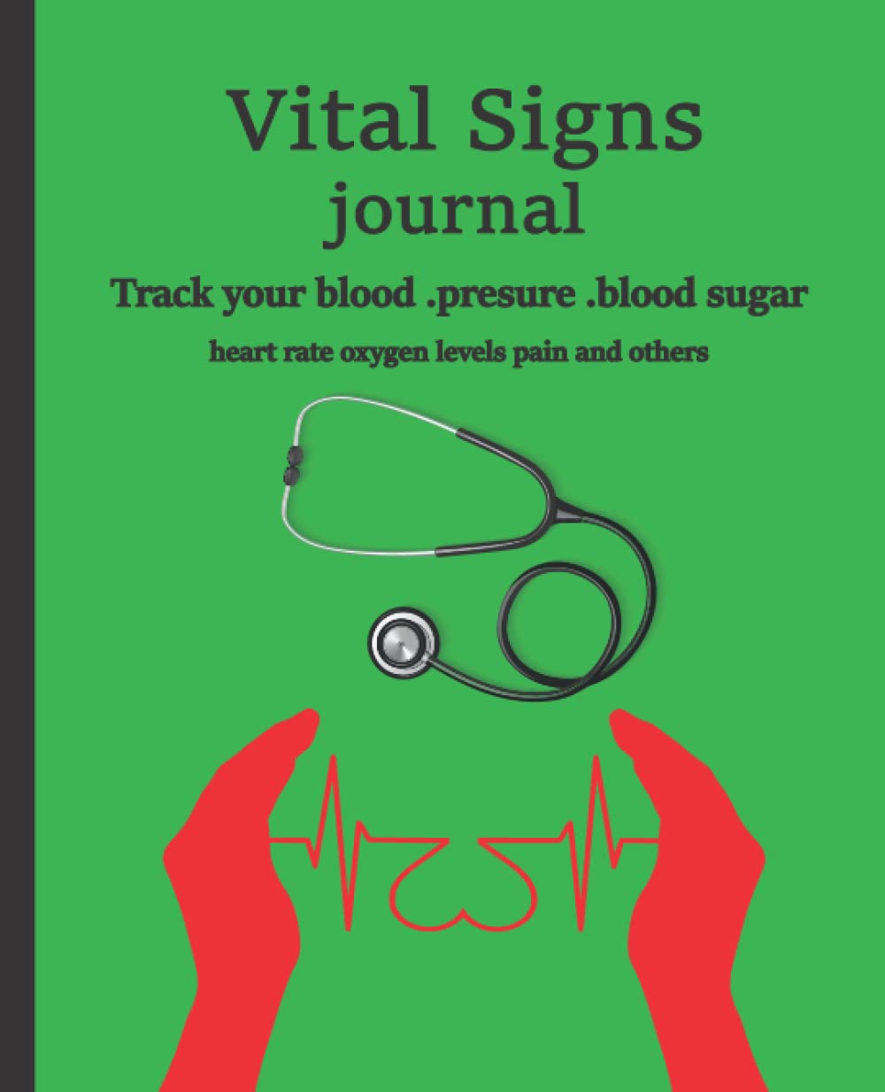 Buy Vital Signs Journal: Vital Signs Log Book:Personal record keeper ...
