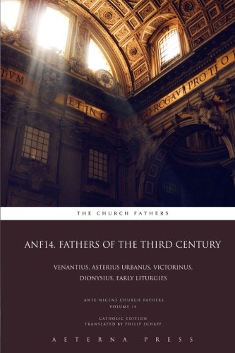 ANF14. Fathers of the Third Century: Venantius, Asterius Urbanus ...