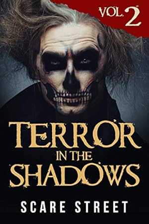Amazon.com: Terror in the Shadows Vol. 1: Horror Short Stories ...