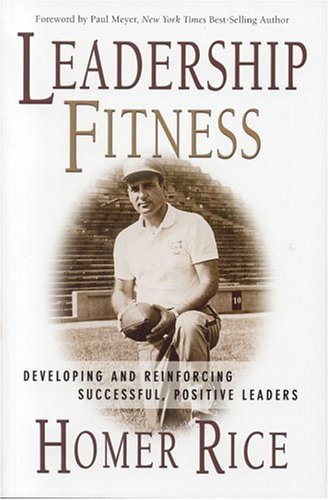 Leadership Fitness: Developing & Reinforcing Successful, Positive ...