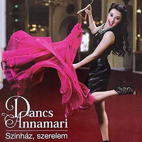 Amazon Music - Dancs AnnamariのSzínház, szerelem - Amazon.co.jp