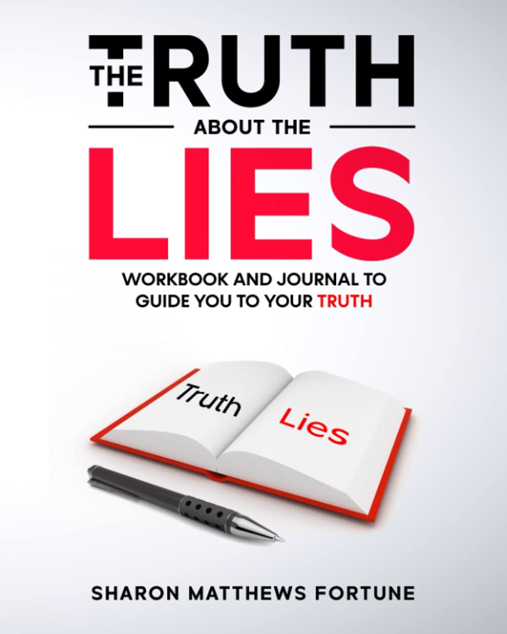 Amazon.com: The Truth About The Lies: Workbook And Journal To Guide You ...
