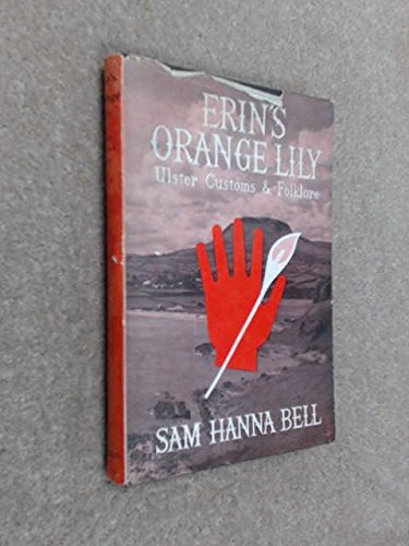 Erin's orange lily: Sam Hanna Bell: Amazon.com: Books