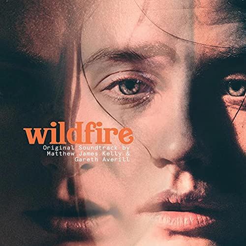 Play Wildfire (Original Motion Picture Soundtrack) by Matthew James ...