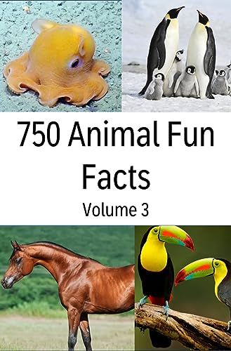 Animal Fun Facts: Over 750 Fun Facts about Animals, Volume 3 eBook ...