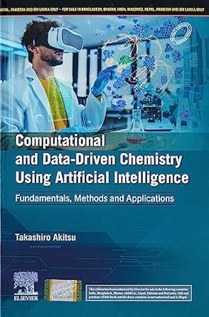 COMPUTATIONAL AND DATA DRIVEN CHEMISTRY USING ARTIFICIAL INTELLIGENCE ...