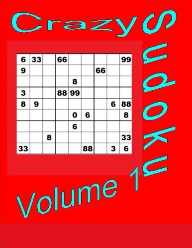 Buy Crazy Sudoku Volume 1: 200 crazy Sudokus Book Online at Low Prices ...