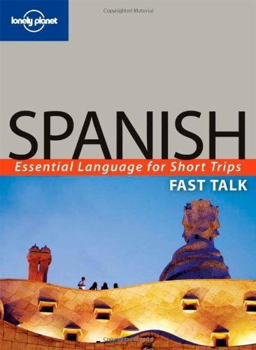 Lonely Planet Fast Talk Spanish by Lonely Planet (2009-03-01): Lonely ...