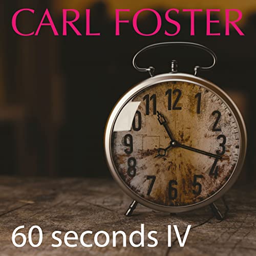 Amazon Music UnlimitedでCarl Fosterの60 Seconds IVを