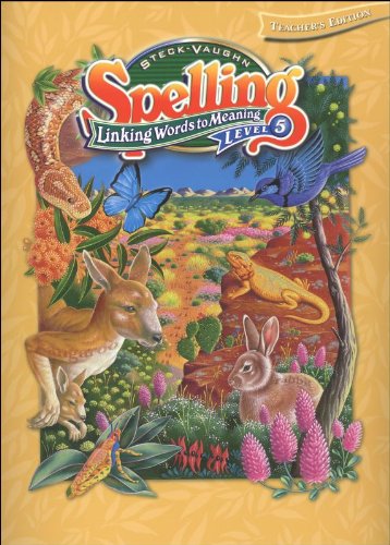 Linking Words to Meaning, Level 5 (Steck-vaughn Spelling): Steck-Vaughn ...