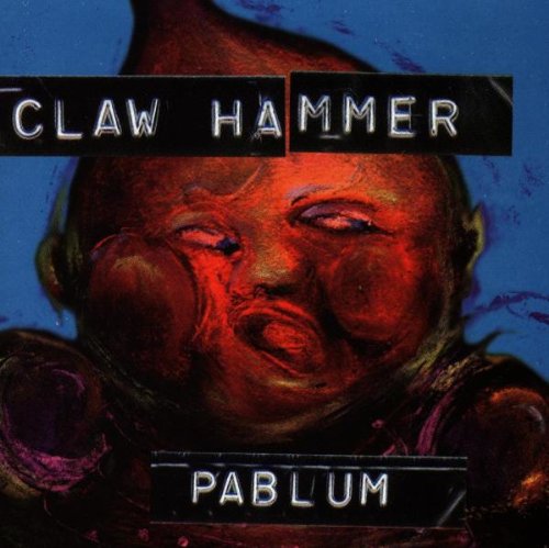 Pablum: Claw Hammer: Amazon.in: Music}