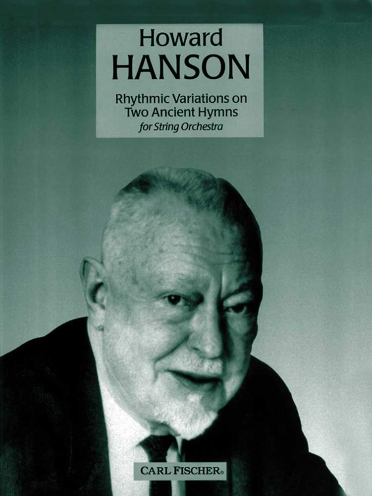 Hanson: Rhythmic Variations on Two Ancient Hymns (Score & Set of Parts ...