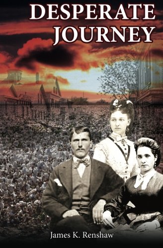 Amazon.com: Desperate Journey: 9781936085255: James Renshaw: Books
