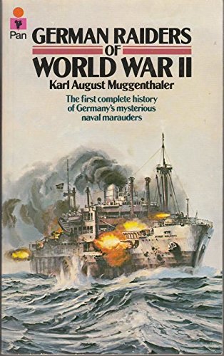 German Raiders of World War II: August Karl Muggenthaler: 9780330262040 ...