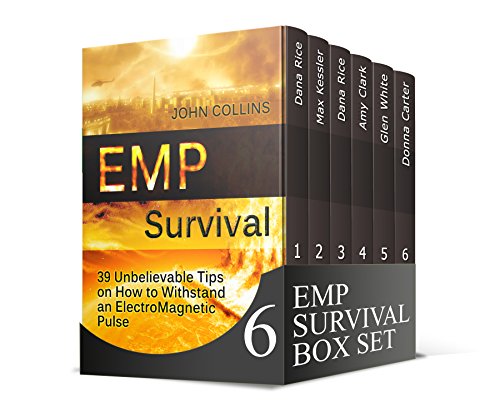 EMP Survival Box Set: Best Resources on How to Withstand and Survive in ...