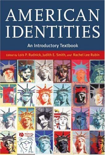 American Identities: An Introductory Textbook (2005-10-07): Unknown ...
