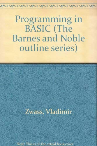 Programming in BASIC: Amazon.co.uk: Zwass, Vladimir: 9780064602082: Books